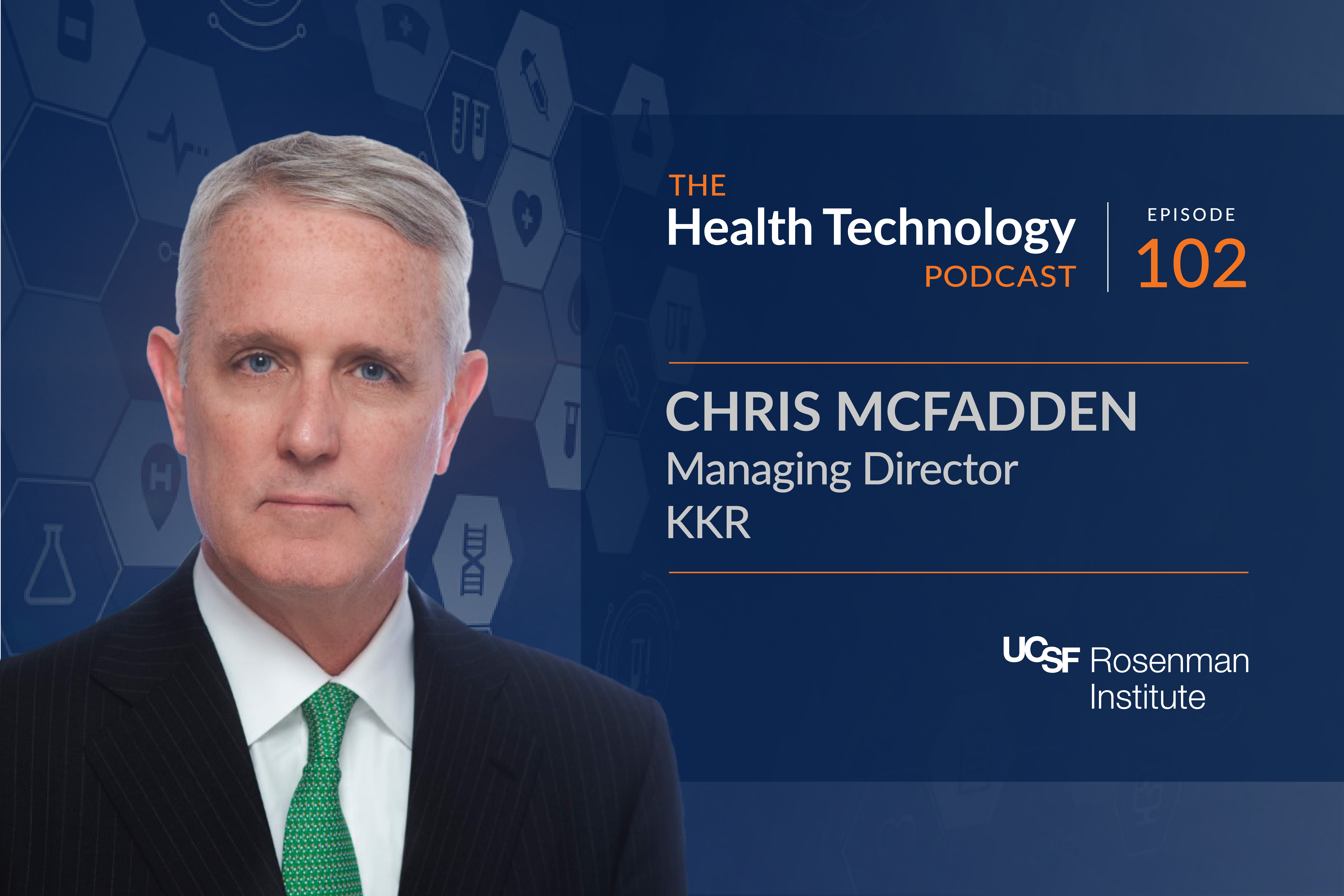 Chris McFadden: The Future of Care - UCSF Rosenman Institute