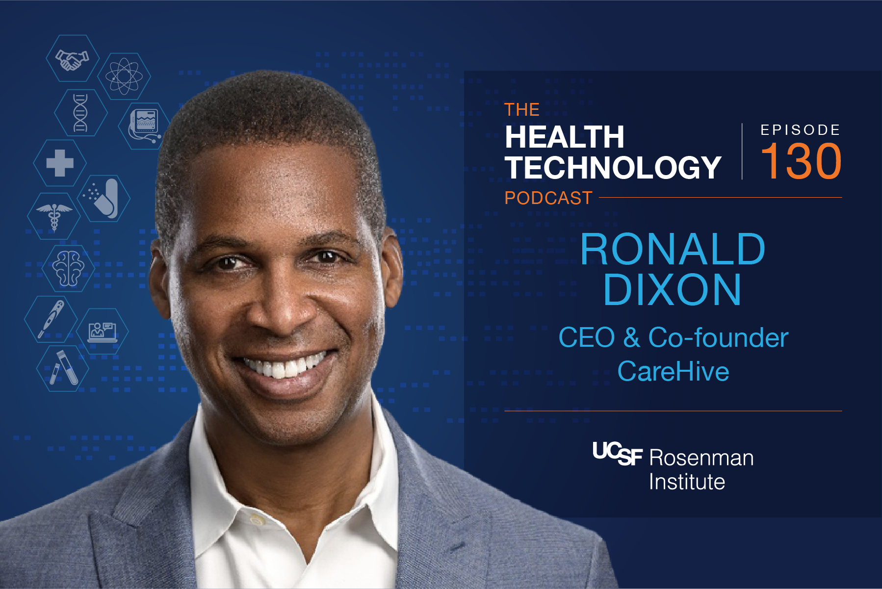 Ronald Dixon: The DNA of a Winning Organization - UCSF Rosenman Institute