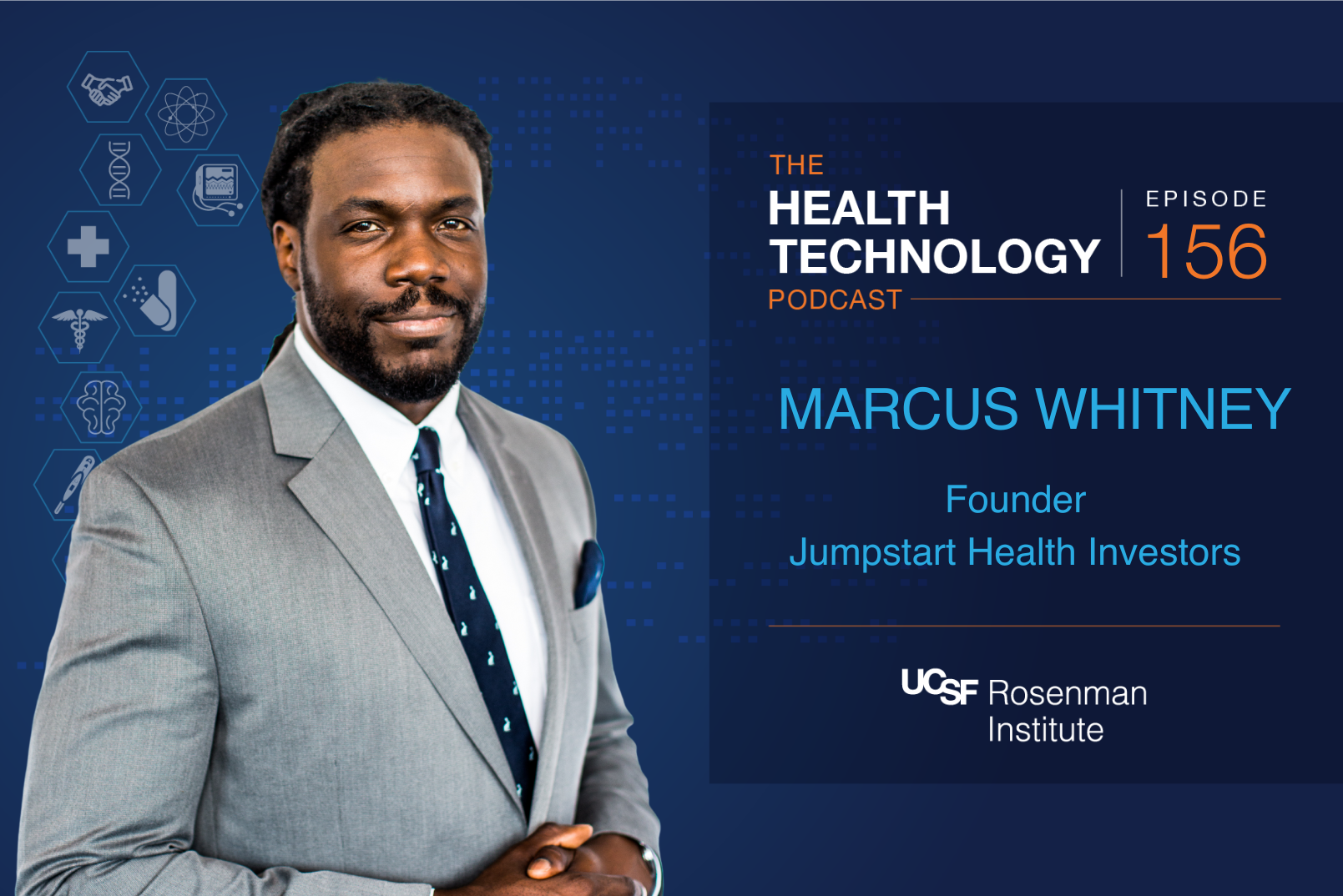 Marcus Whitney: Orchestrating Change - UCSF Rosenman Institute