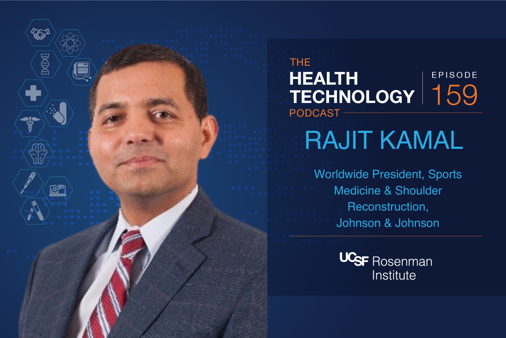 Rajit Kamal: Leading with Vulnerability - UCSF Rosenman Institute