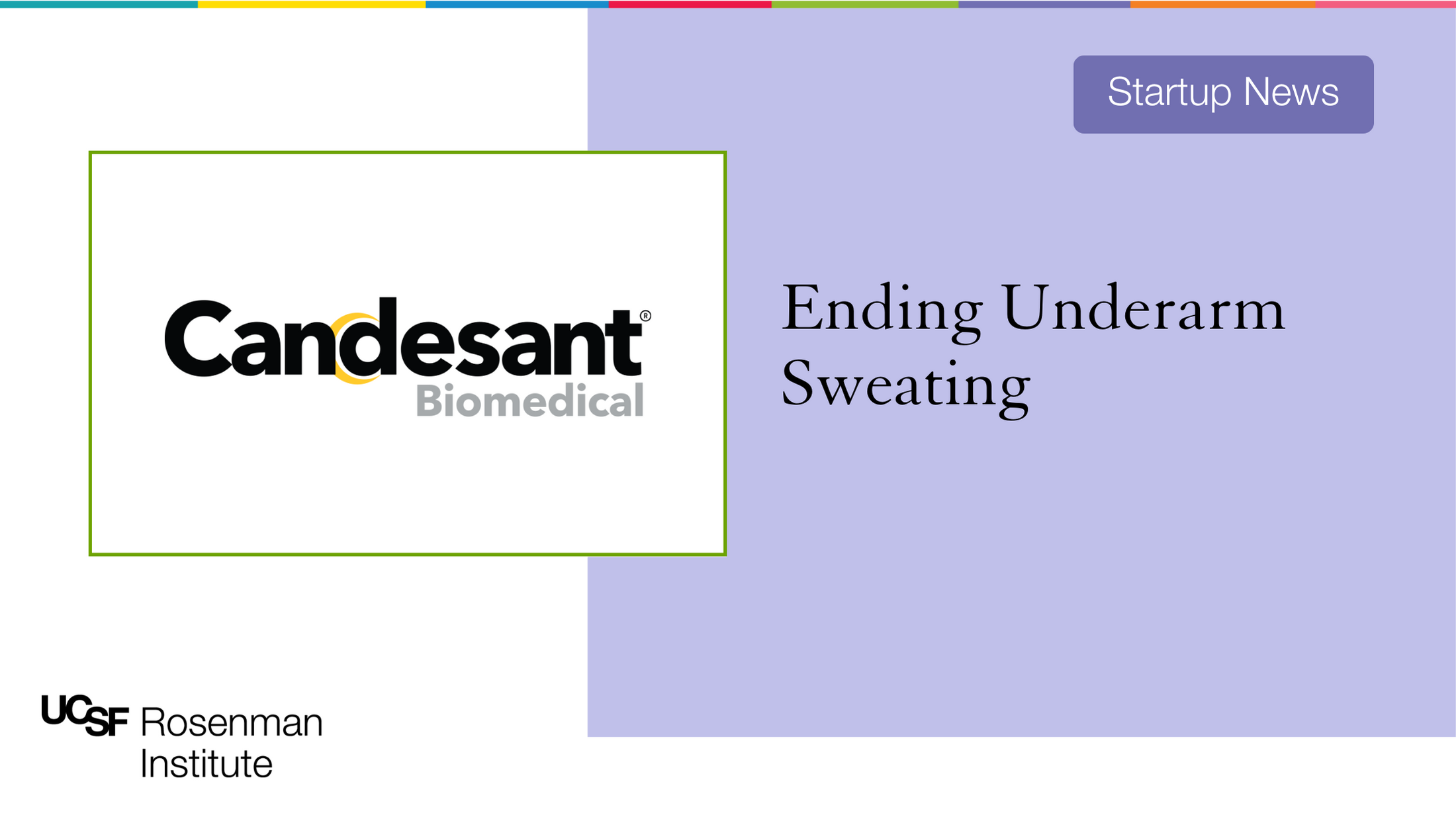 Rosenman Portfolio, Candesant Biomedical’s Brella™ technology, is the first of its kind to ...