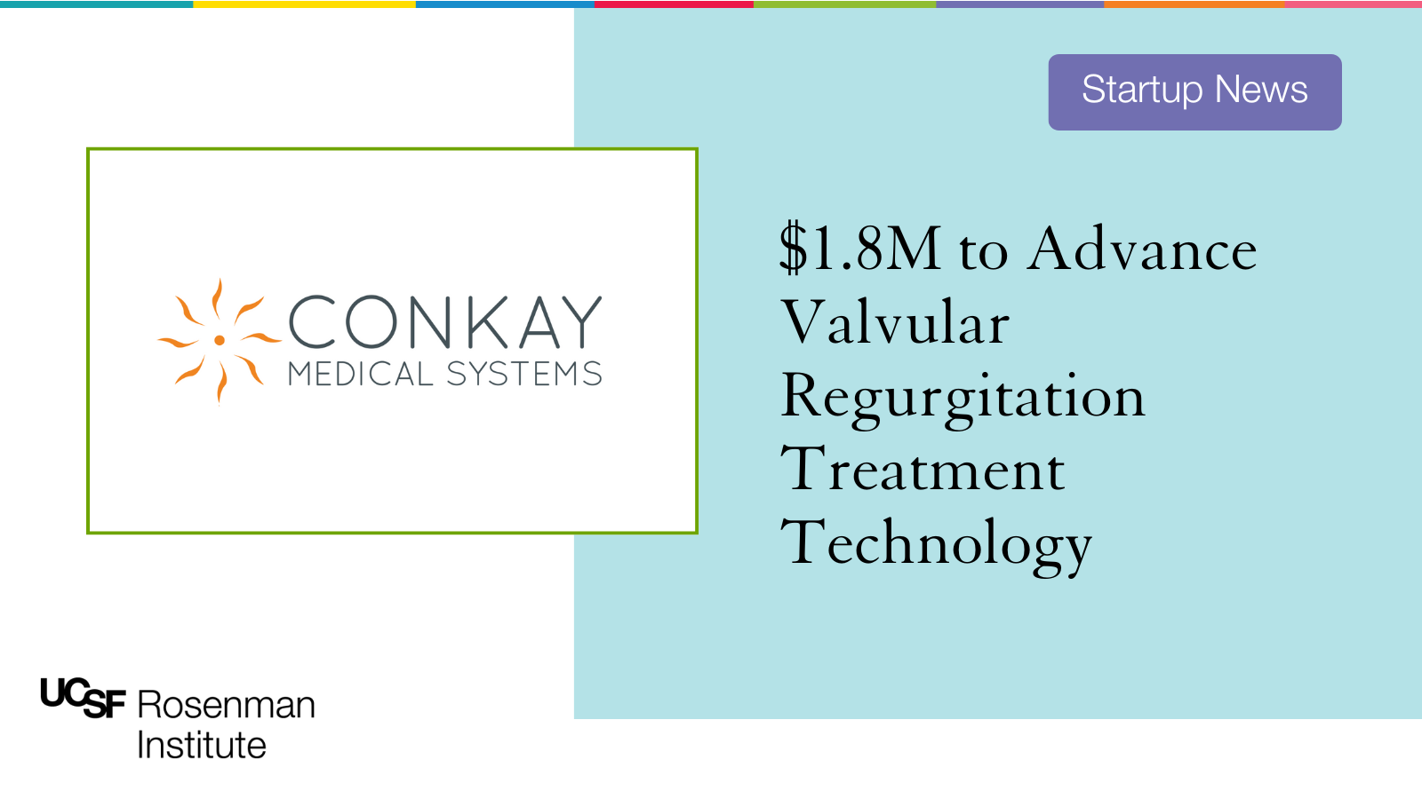 $1.8M to Advance Valvular Regurgitation Treatment Technology - UCSF ...