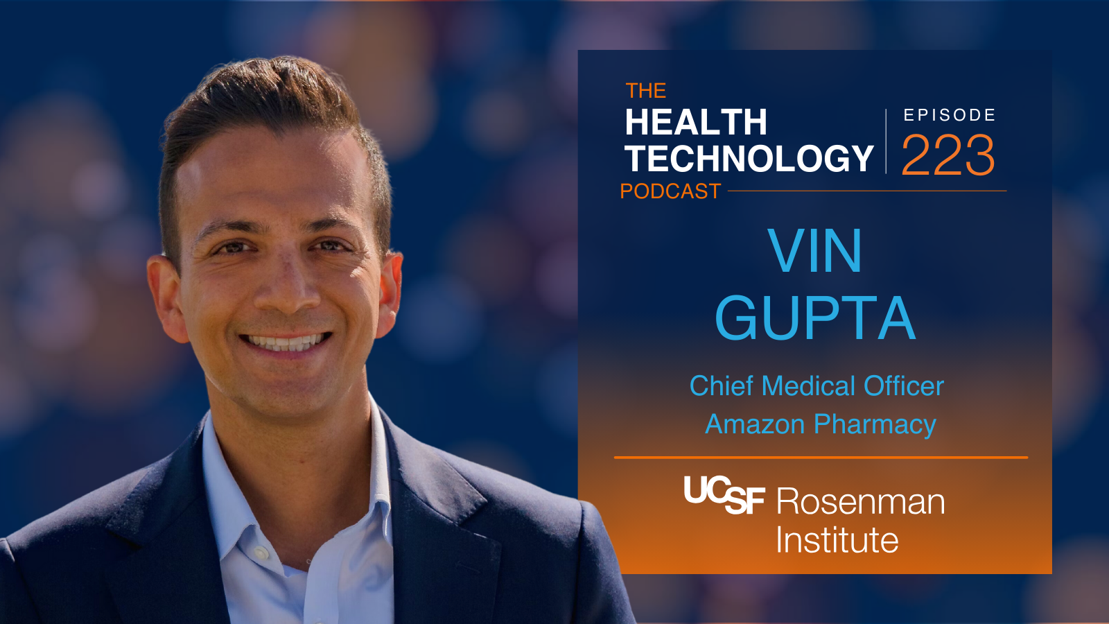 The Amazon Effect: Vin Gupta on Reinventing Healthcare - UCSF Rosenman ...
